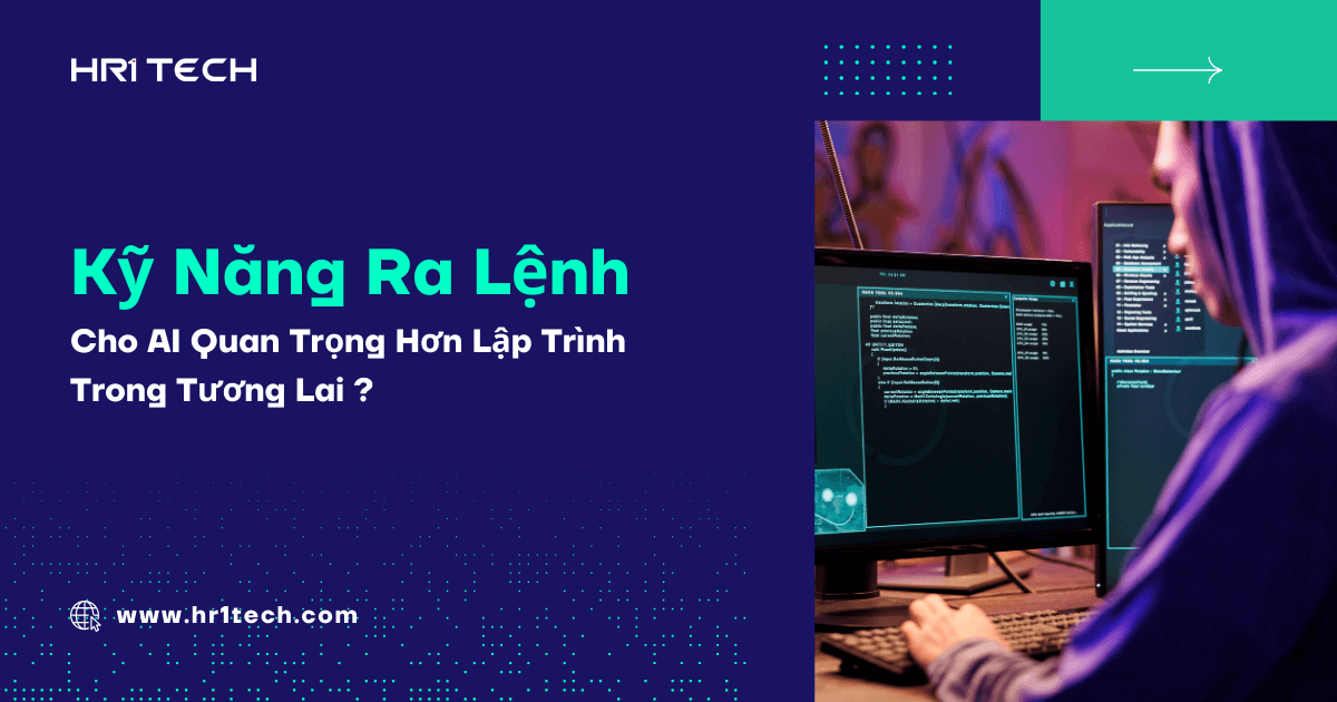 Kỹ Năng Ra Lệnh Cho AI Quan Trọng Hơn Lập Trình Trong Tương Lai