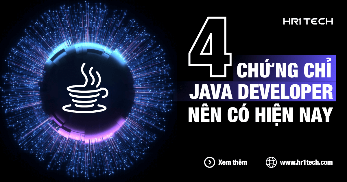 4 Chứng Chỉ Java Developer Nên Có Hiện Nay