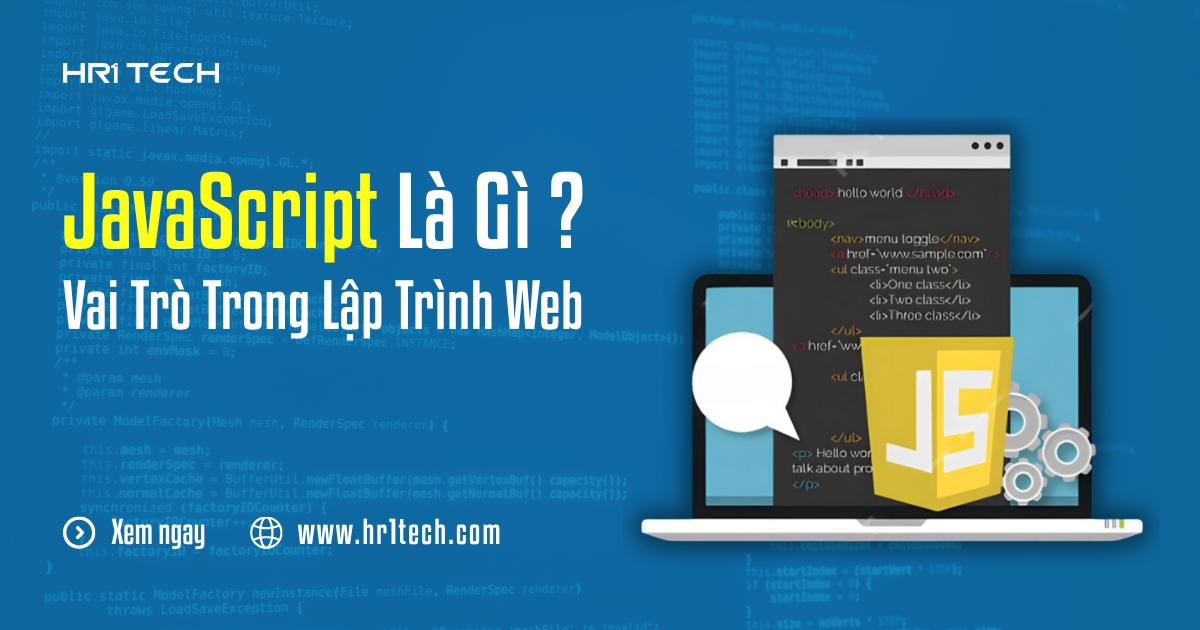JavaScript Là Gì? Vai Trò Trong Lập Trình Web
